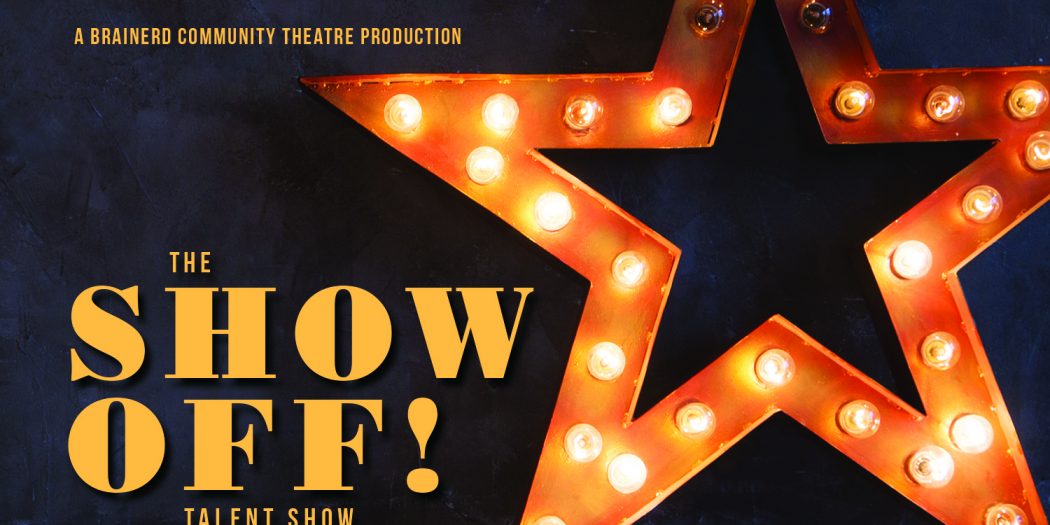 Brainerd’s Got Talent! Show Off! Talent Show at CLC – CLC News